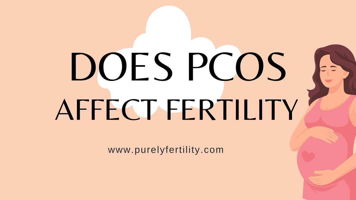 Does PCOS Affect Fertility? – Purely Fertility